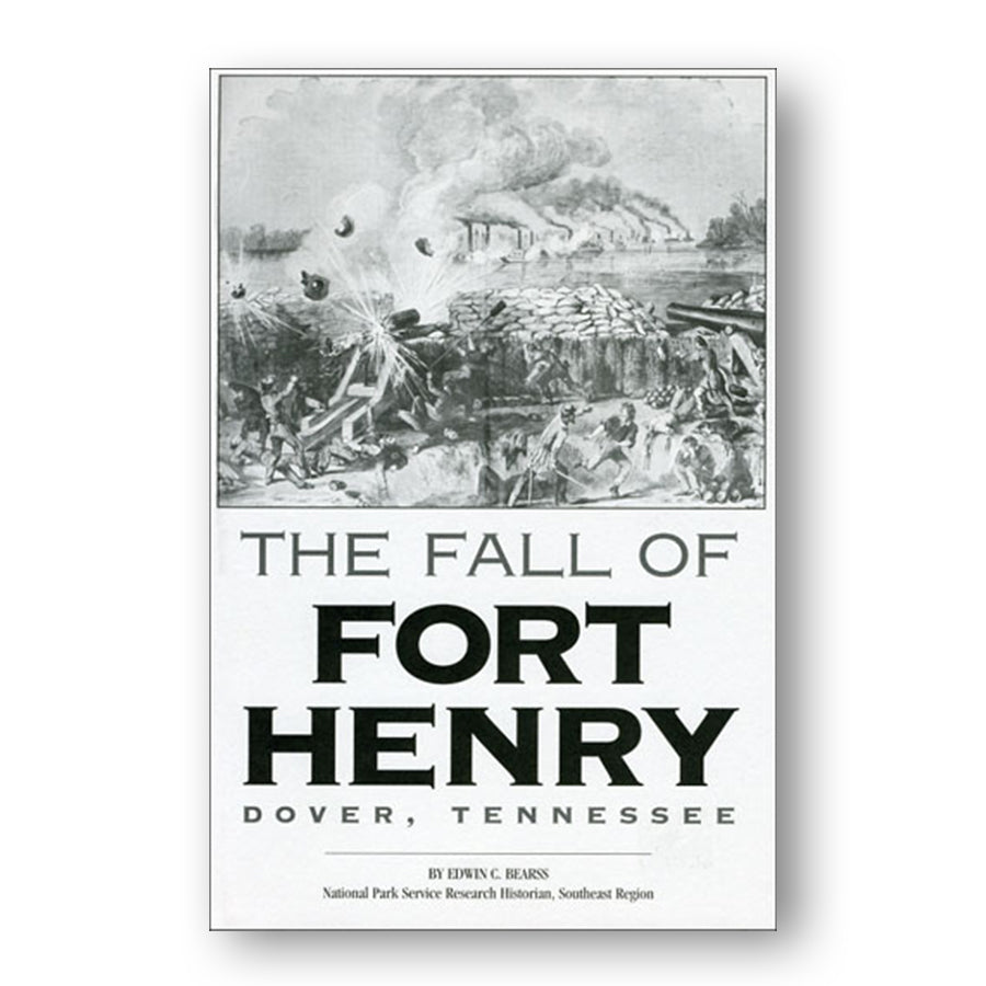 The Fall of Fort Henry — America's National Parks