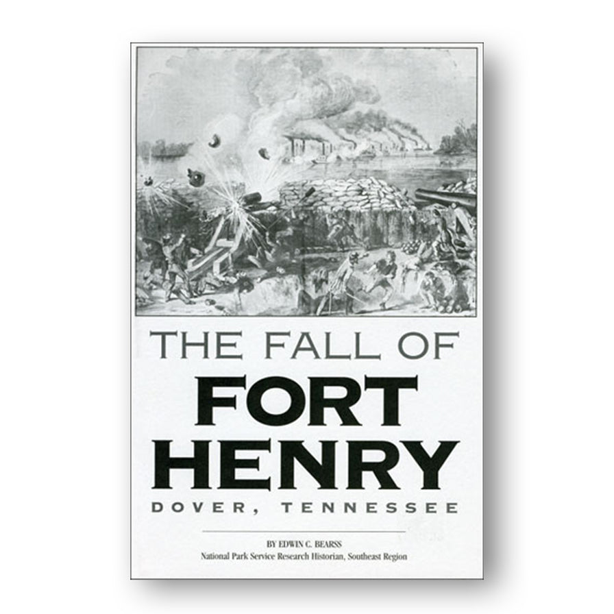 The Fall of Fort Henry — America's National Parks