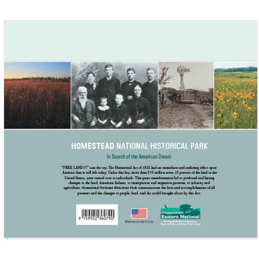 Homestead National Historical Park: In Search of the American Dream ...