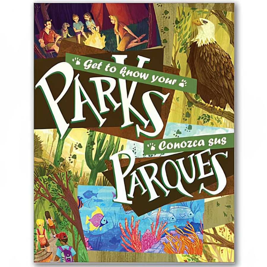 Get to Know Your Parks - Conozca Sus Parques — America's National Parks