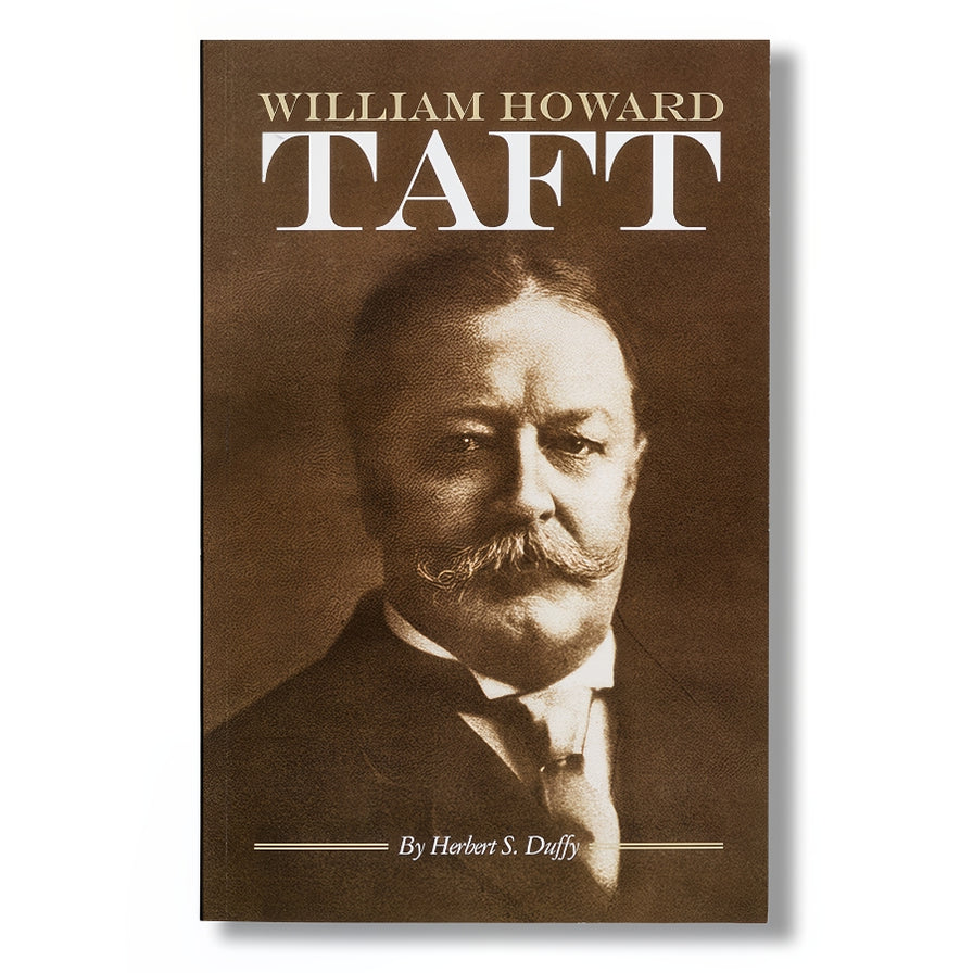 William Howard Taft — America's National Parks