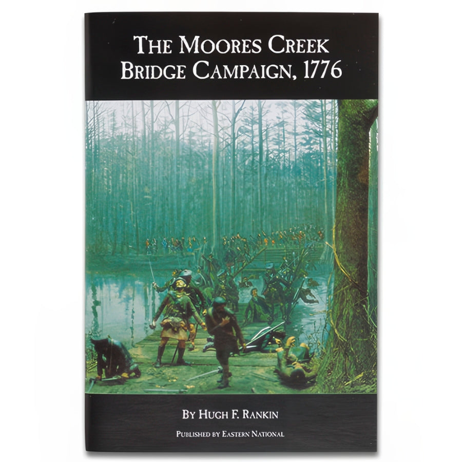 The Moores Creek Bridge Campaign, 1776 — America's National Parks